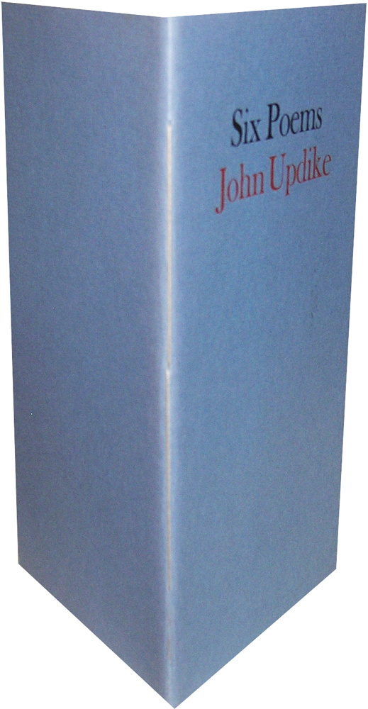 Six Poems by Updike, John: Near Fine Printer Wrapper (1973) Limited ...