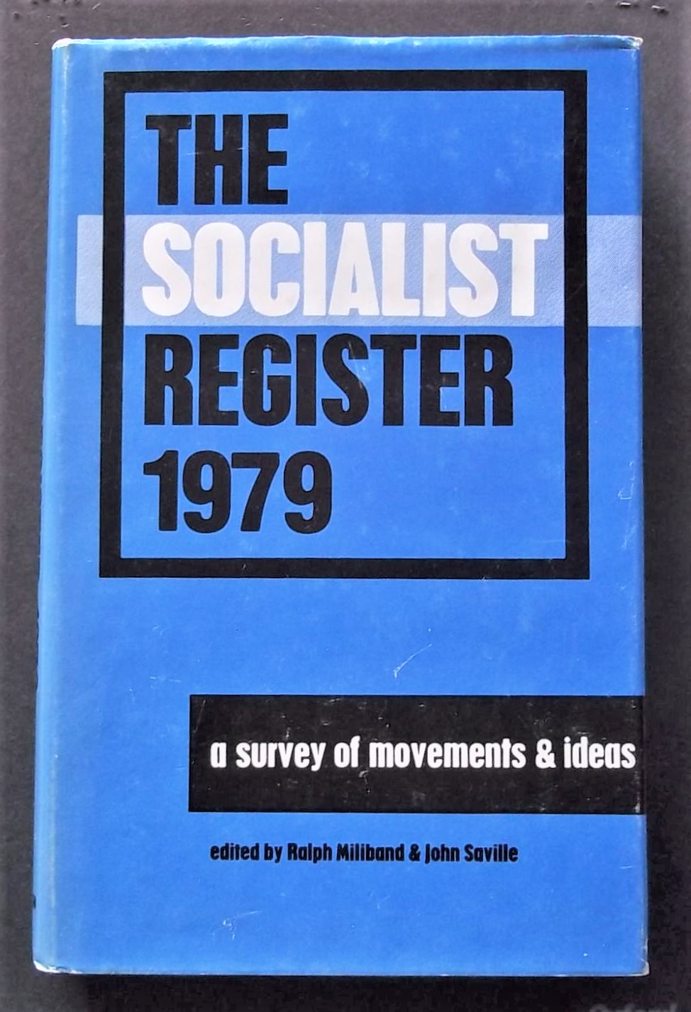The Socialist Register 1979: A Survey of Movements & Ideas by Miliband ...