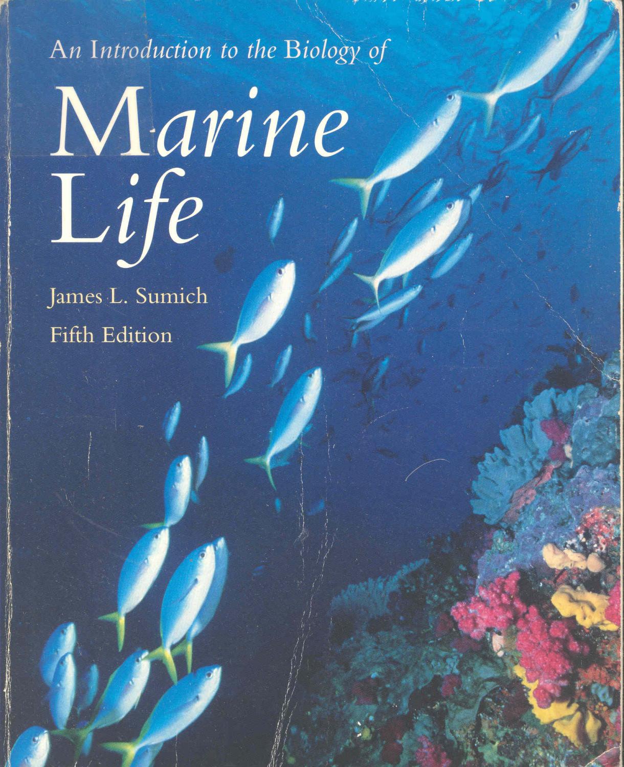 An introduction to the biology of marine life. by Sumich, James L ...