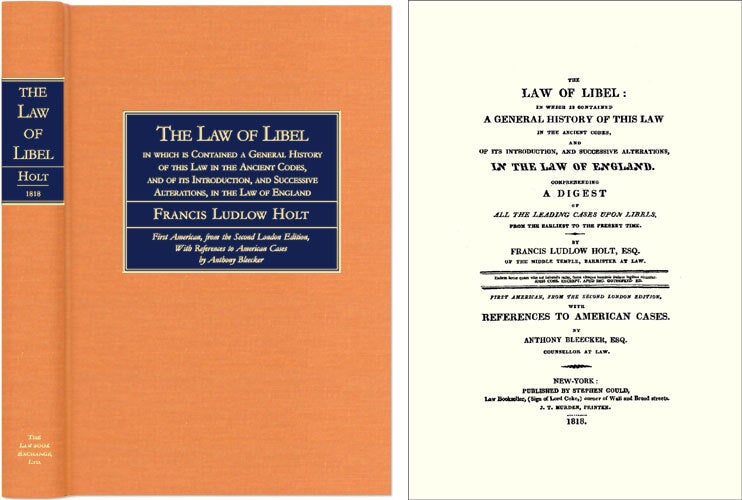 The Law of Libel: In Which is Contained a General History of This. by ...