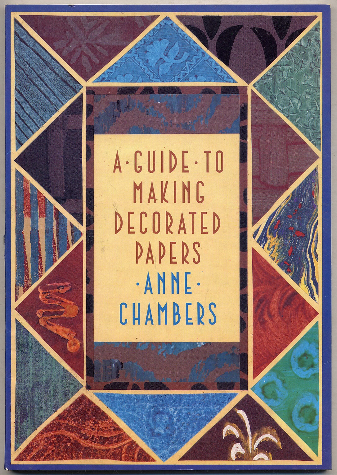 A Guide to Decorated Papers by CHAMBERS, Anne: Fine Softcover (1989 ...
