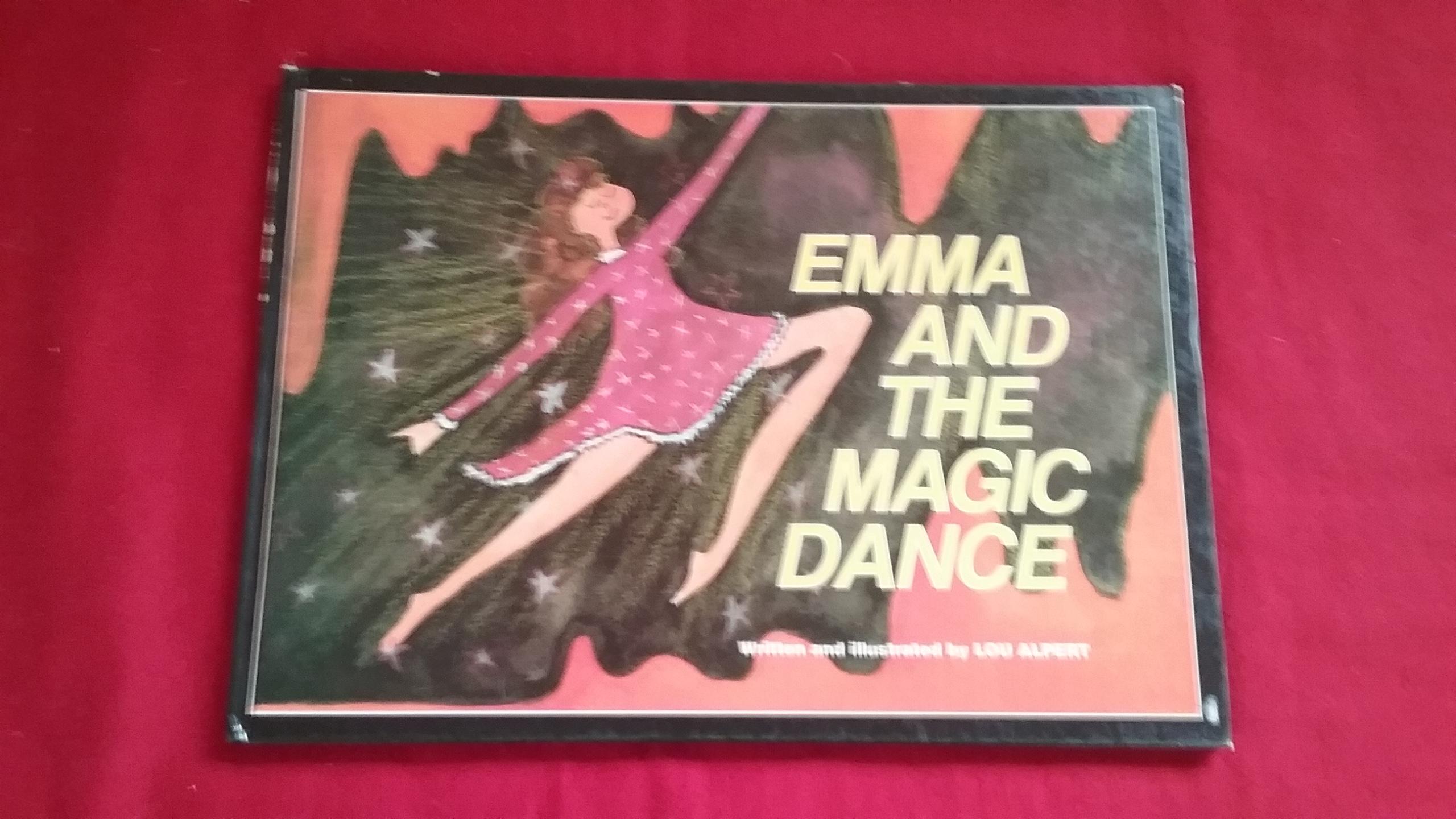 EMMA & THE MAGIC DANCE by Alpert, Lou: Good Pictorial Cover (1991) 1st ...
