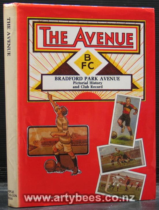 The Avenue - Bradford Park Avenue - Pictorial History and Club Record ...