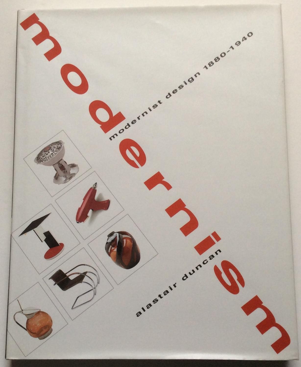 MODERNISM MODERNIST DESIGN 1880-1940 by Duncan, Alastair: New Hardcover ...