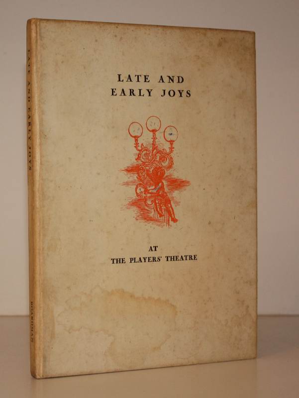 Late and Early Joys at the Players' Theatre. Illustrated by Reginald ...
