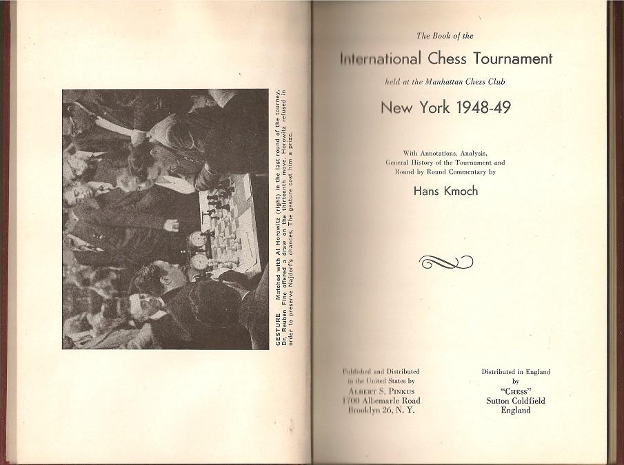 The Book of the International Chess Tournament held at the Manhattan ...