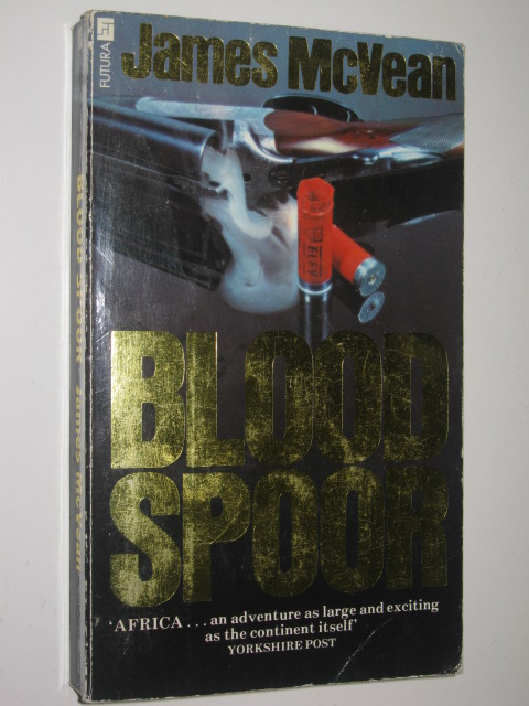 Blood Spoor by McVean, James: Good Paperback (1978) | Manyhills Books