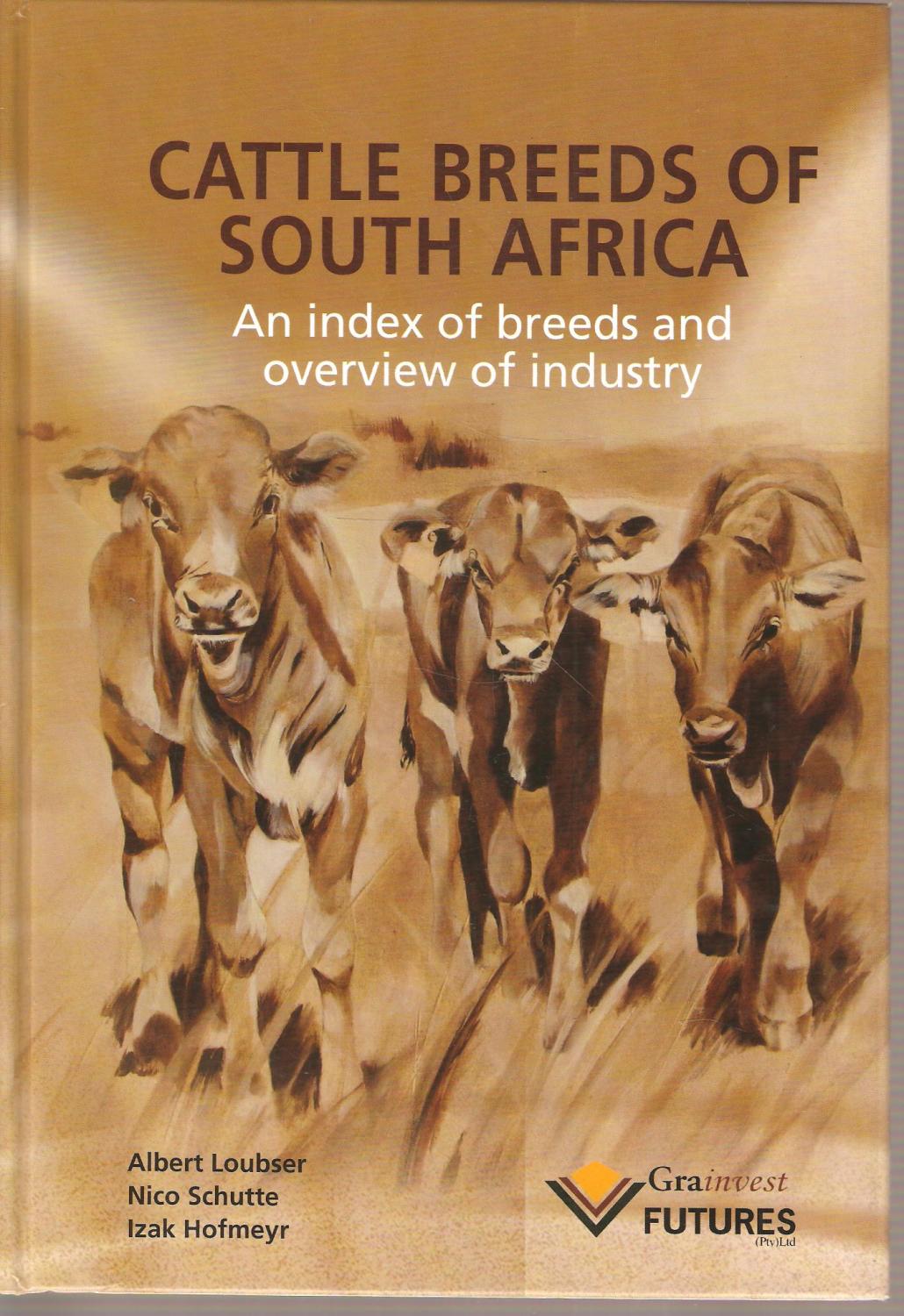Cattle Breeds of South Africa - An index of breeds and overview of ...
