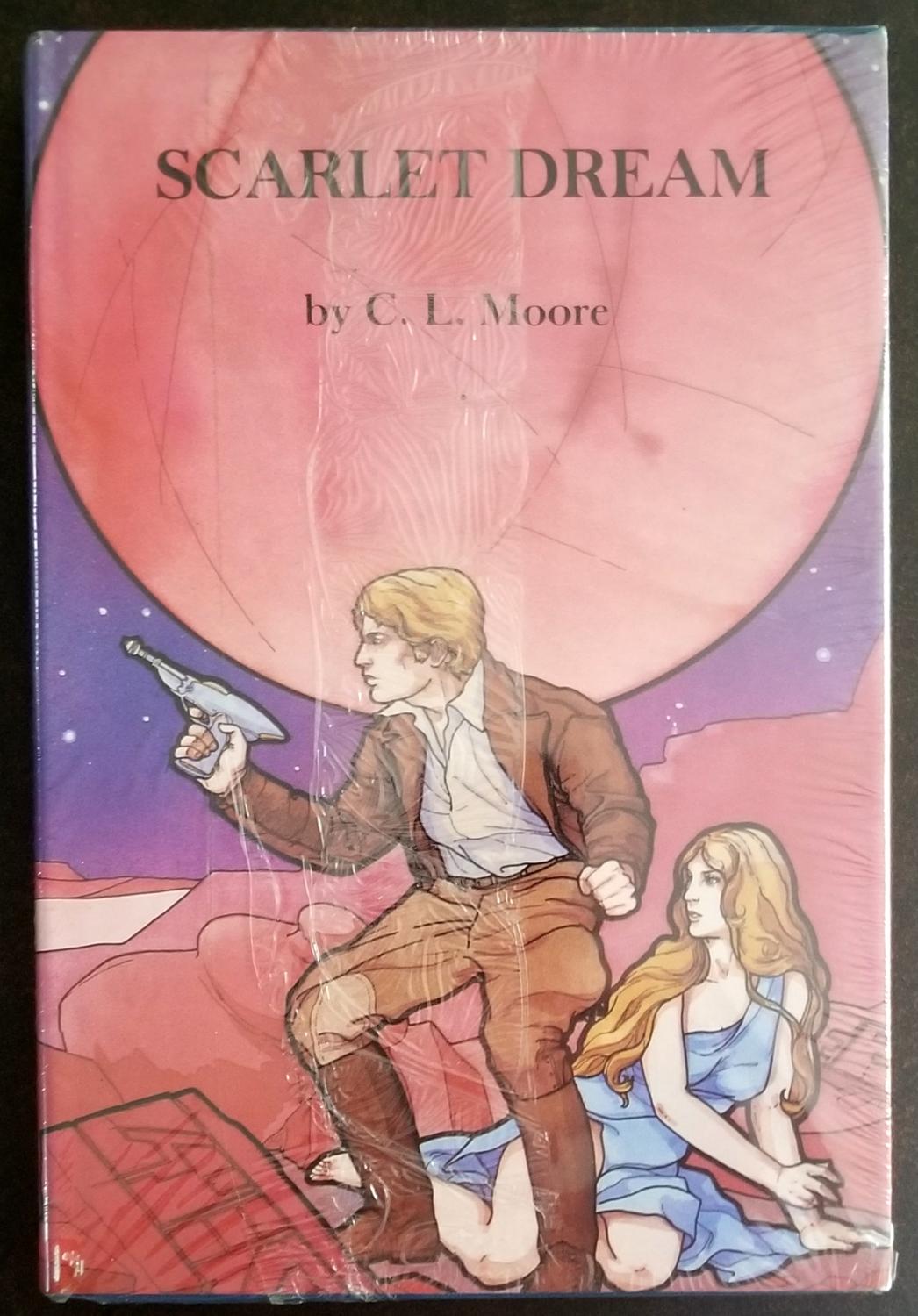 Scarlet Dream by C. L. Moore: New Hardcover (1981) 1st Edition | SF & F ...