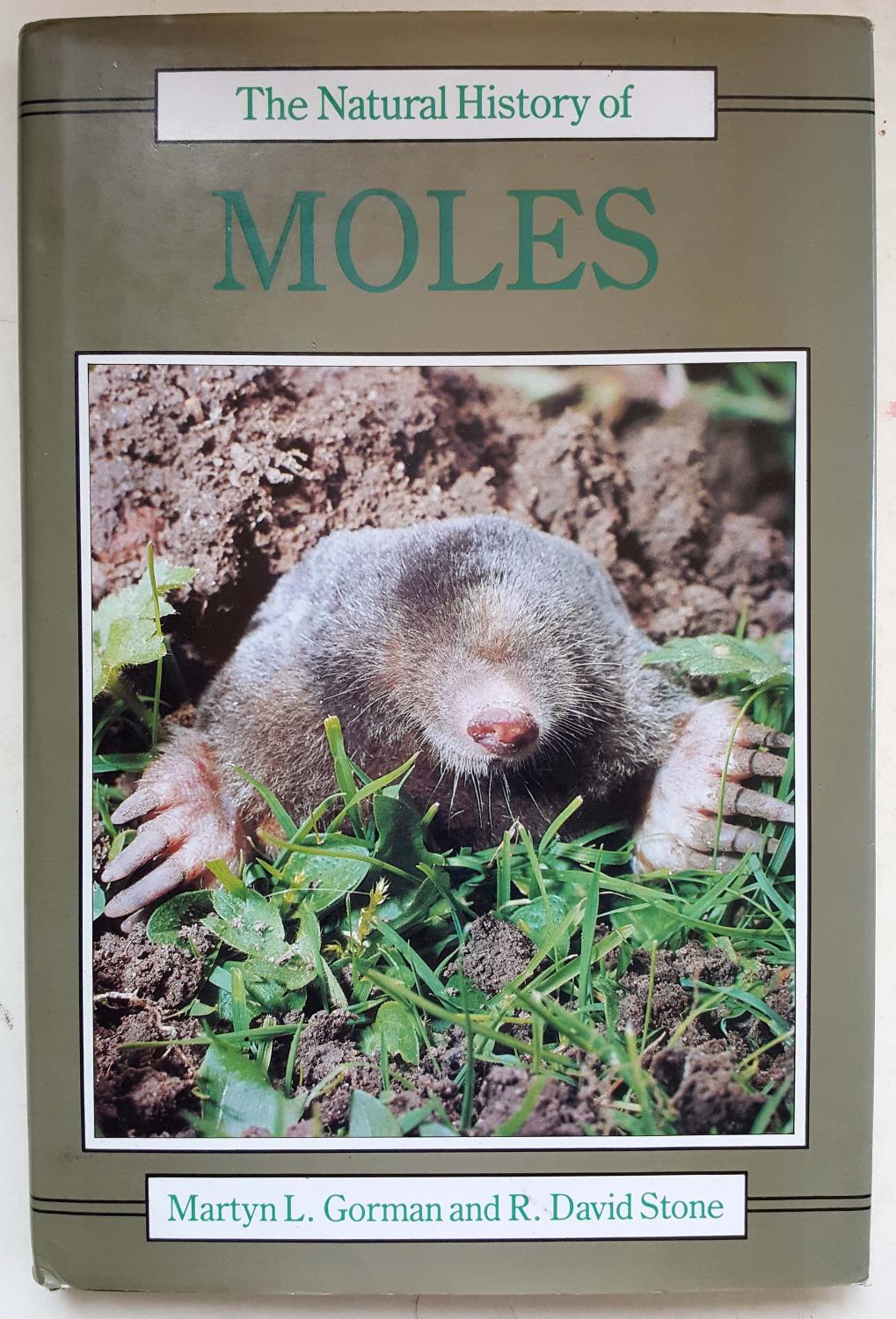 The Natural History of Moles (Natural History of Mammals Series) by ...