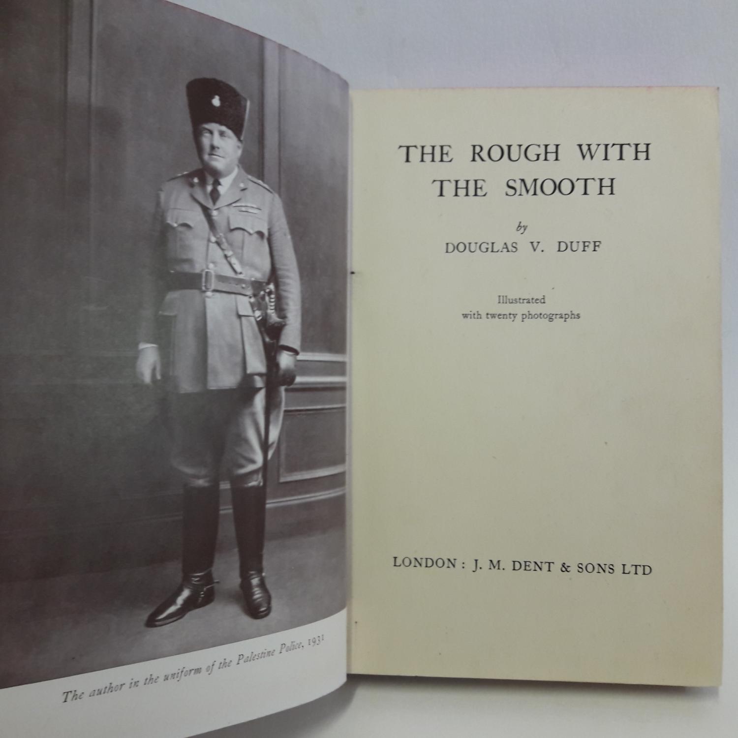 The Rough with The Smooth by Douglas V. Duff: Good Hardcover (1940) 1st ...
