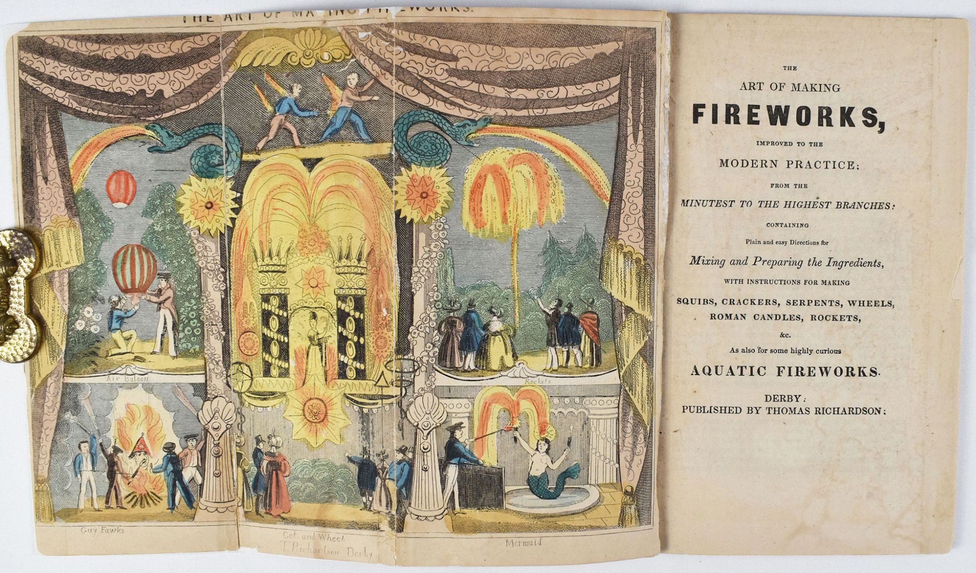 The Art of Making Fireworks, Improved to the Modern Practice from the ...