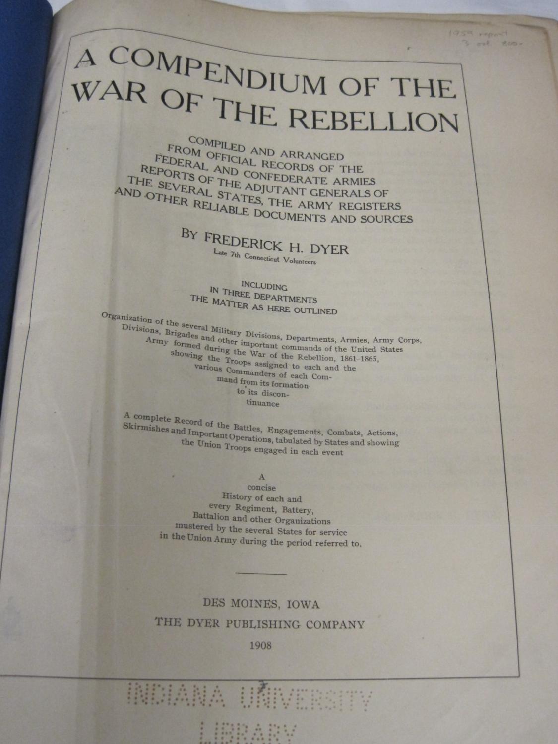 A Compendium of the War of the Rebellion by Dyer, Frederick H.: Very ...