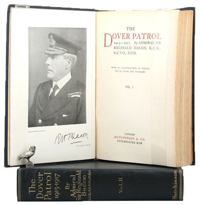 THE DOVER PATROL 1915-1917 by Bacon, Admiral Sir Reginald: (1919) | Kay ...