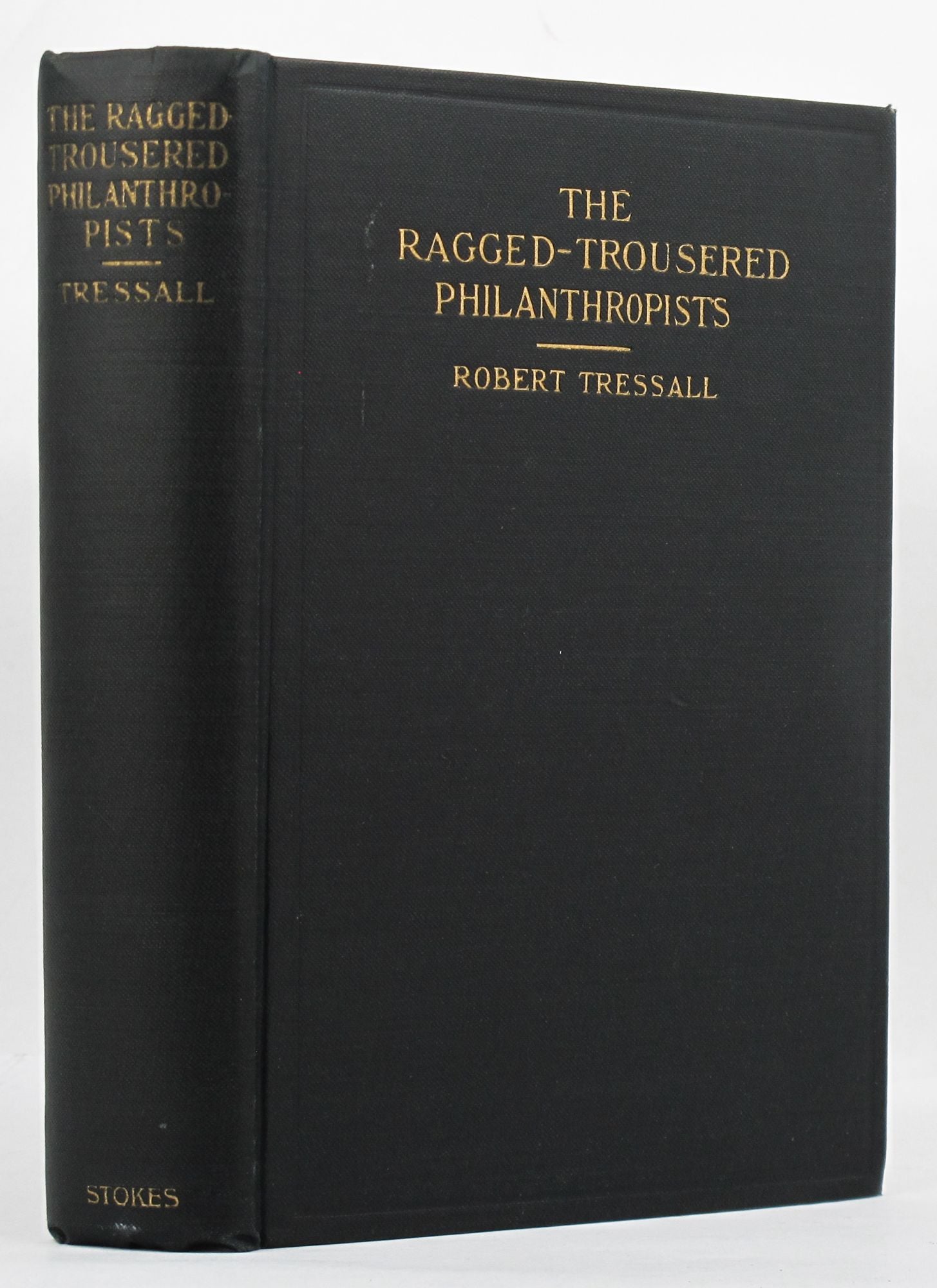 THE RAGGED TROUSERED PHILANTHROPISTS by Tressell, Robert [Pseudonym ...