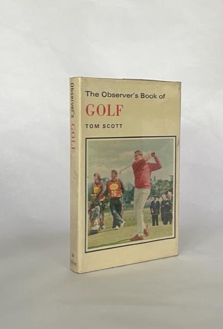 Observer's Book of Golf by Scott, Tom | N K Burchill Rana Books