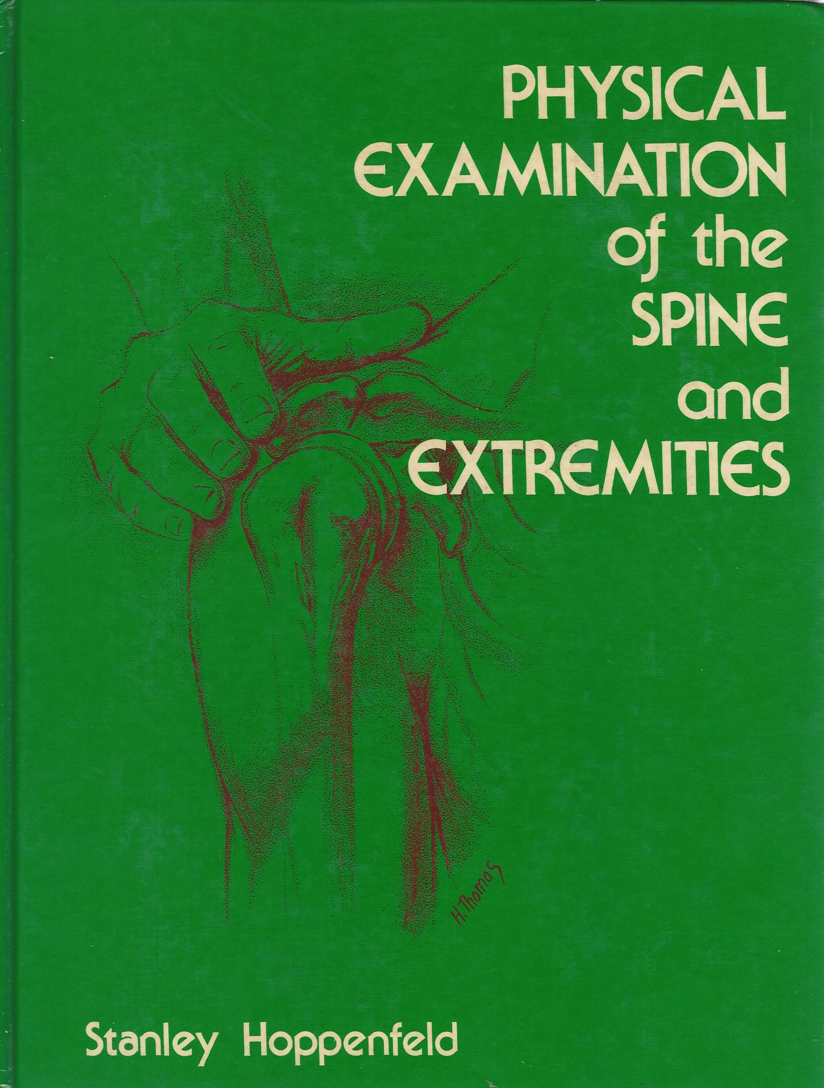 Physical examination of the spine and extremities de Stanley Hoppenfeld ...