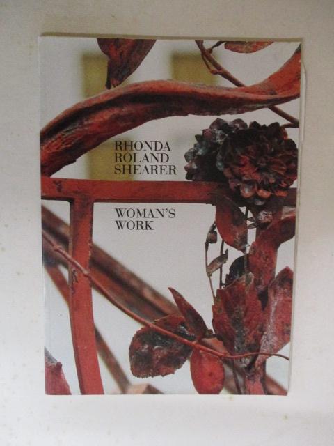 Rhonda Roland Shearer: Woman's Work by Shearer, Rhonda Roland: Very ...