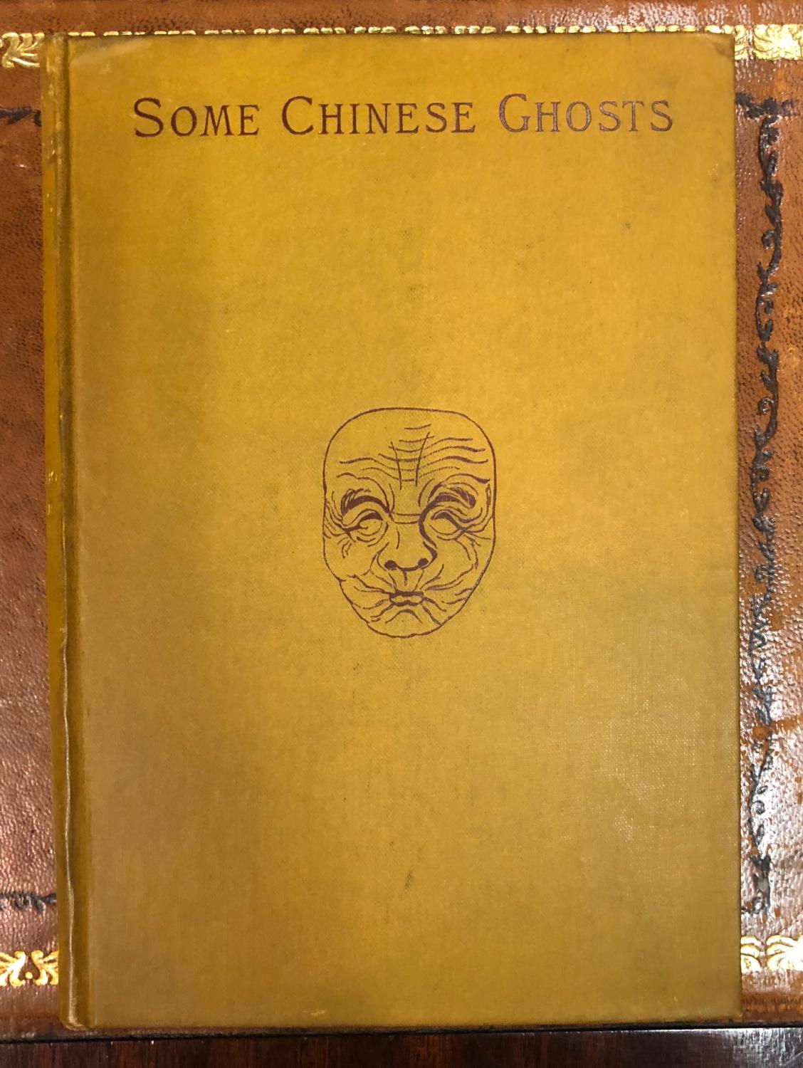 SOME CHINESE GHOSTS. by LAFCADIO HEARN: Very Good Hardcover (1887 ...