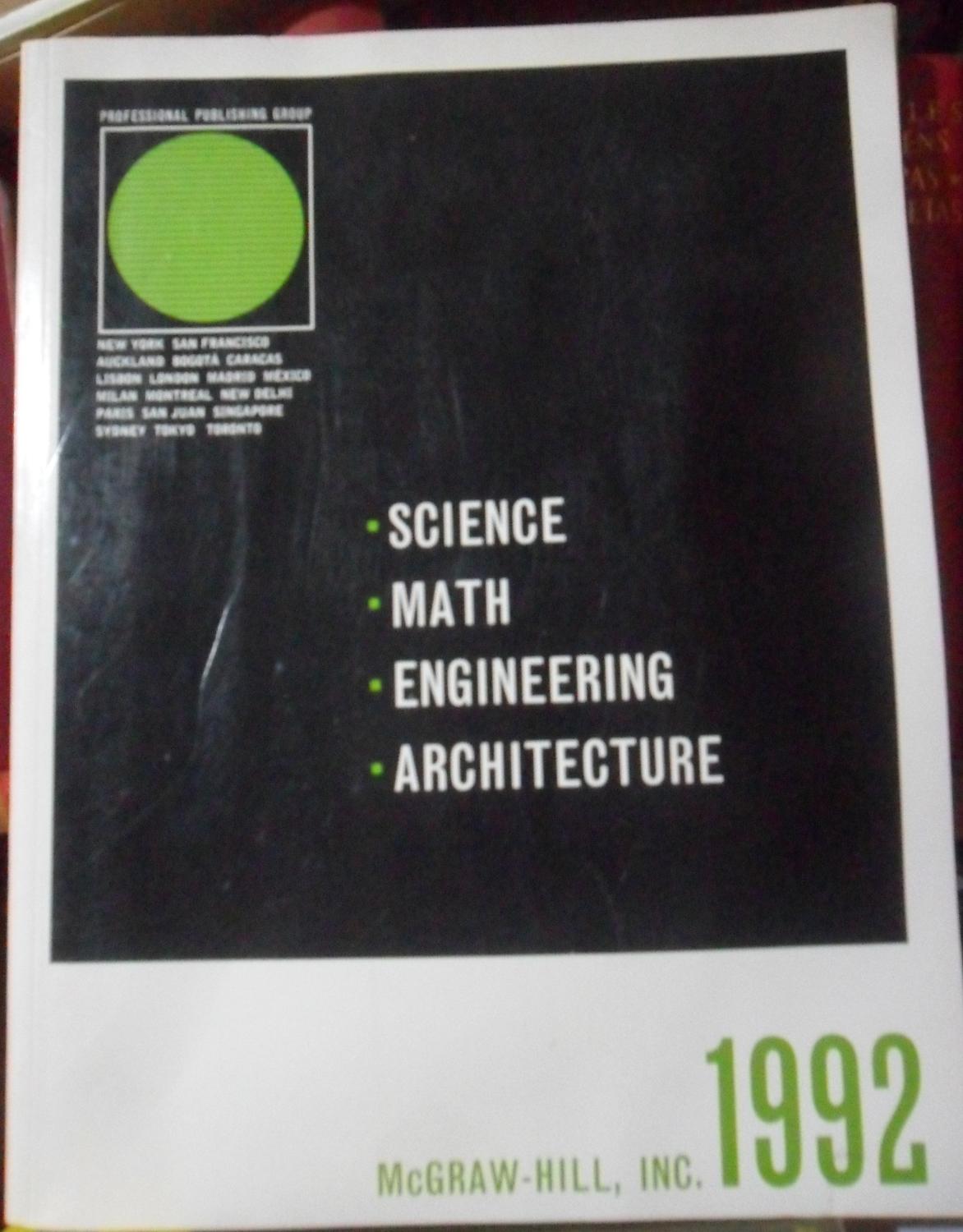 SCIENCE - MATH - ENGINEERING - ARCHITECTURE - McGRAW-HILL, INC. 1992 ...