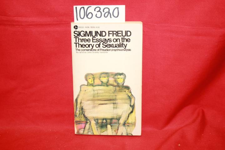 Sigmund Freud: Three Essays on the Theory of Sexuality par Freud ...