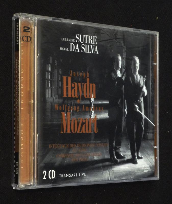Joseph Haydn, Wolfgang Amadeus Mozart : Intégrale des duos pour violon ... Joseph Haydn, Wolfgang Amadeus Mozart : Intégrale des duos pour violon ...