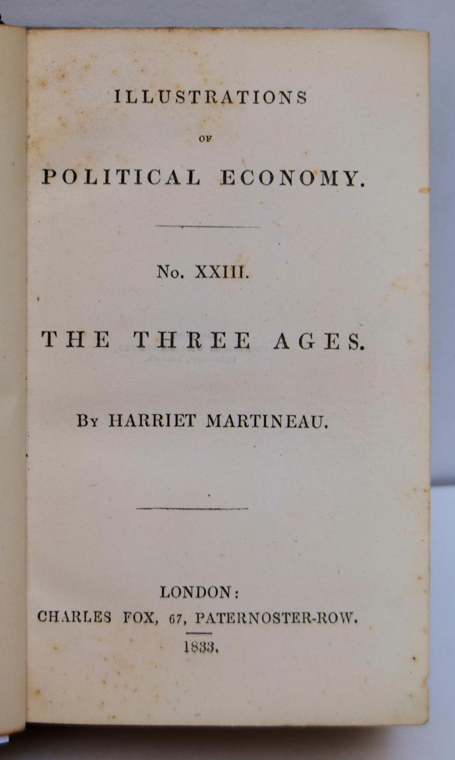 ILLUSTRATIONS OF POLITICAL ECONOMY. 3 volumes in one: No. XXIII. THE ...