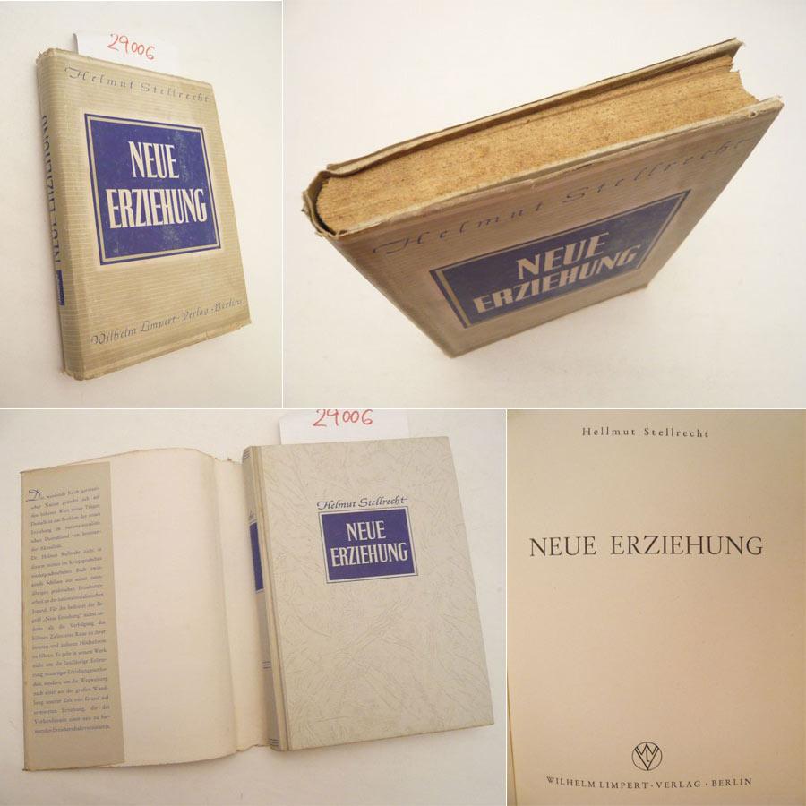 Neue Erziehung * mit O r i g i n a l - S c h u t z u m s c h l a g ...