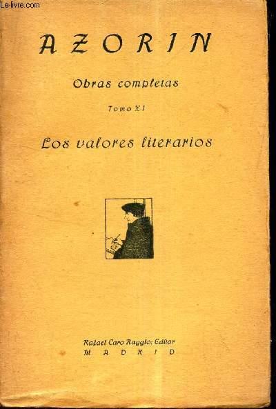 OBRAS COMPLETAS - TOMO XI. : LOS VALORES LITERARIOS by AZORIN: bon ...