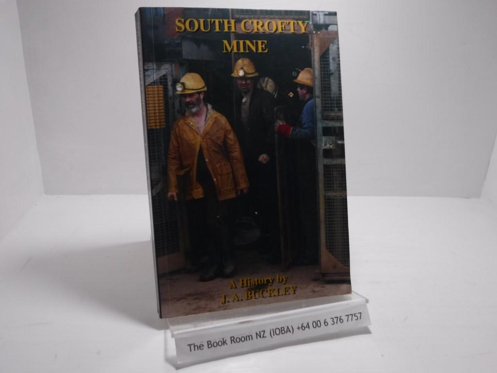 History of South Crofty Mine by J.A. Buckley: Very Good Soft cover ...