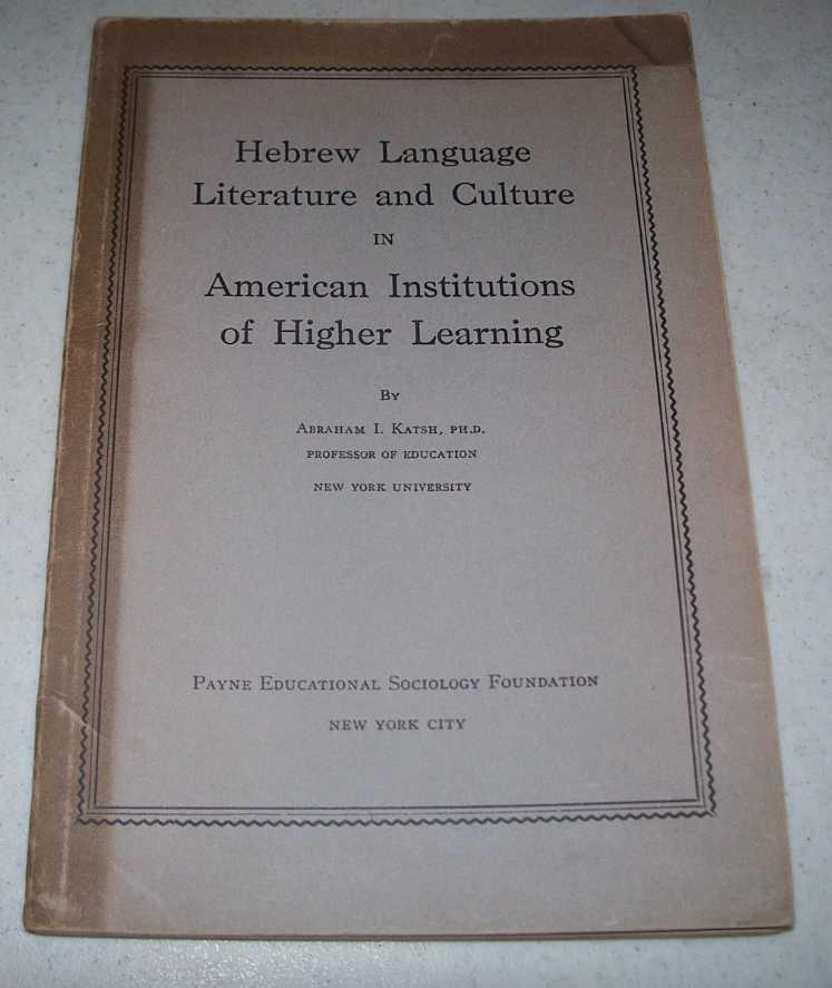 Hebrew Language Literature and Culture in American Institutions of ...