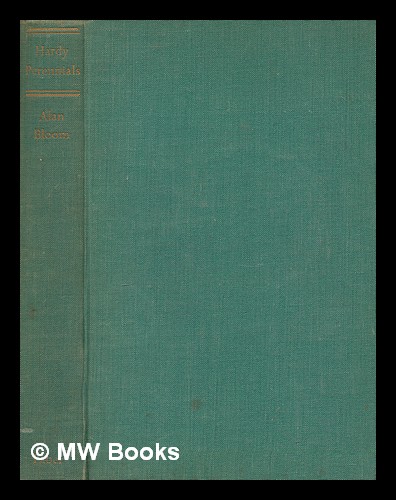 Hardy perennials von Bloom, Alan: (1957) First Edition. | MW Books