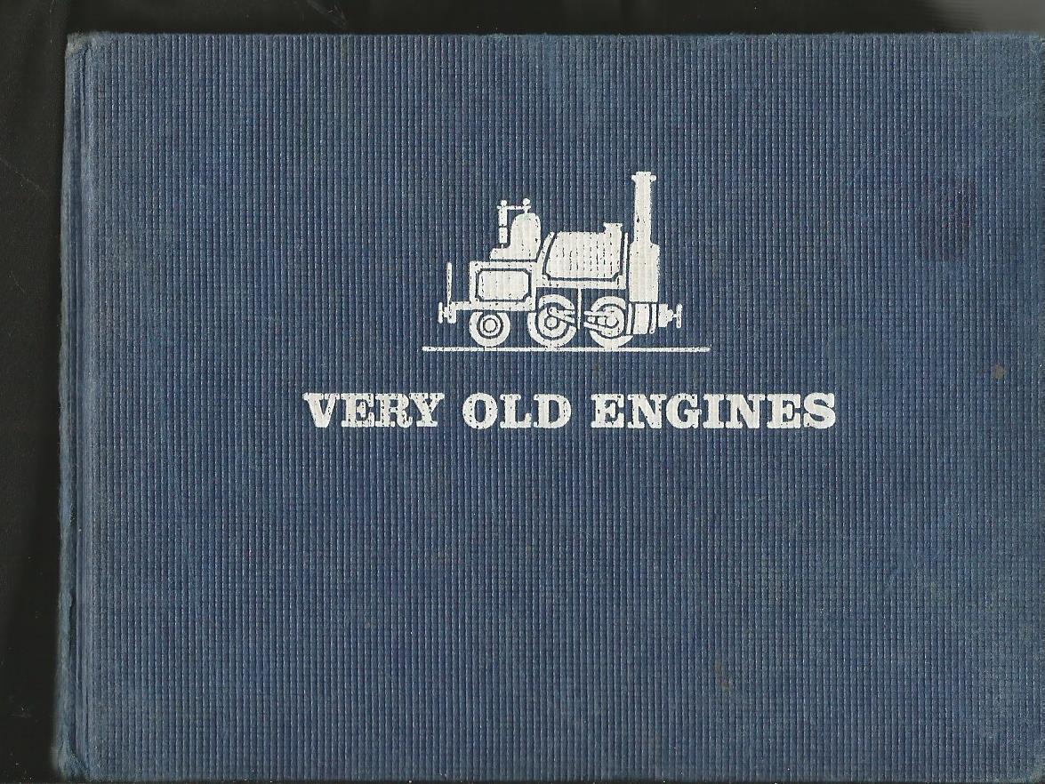 Very Old Engines by The Rev. W. Awdry: Very Good Blue Board, White Type ...