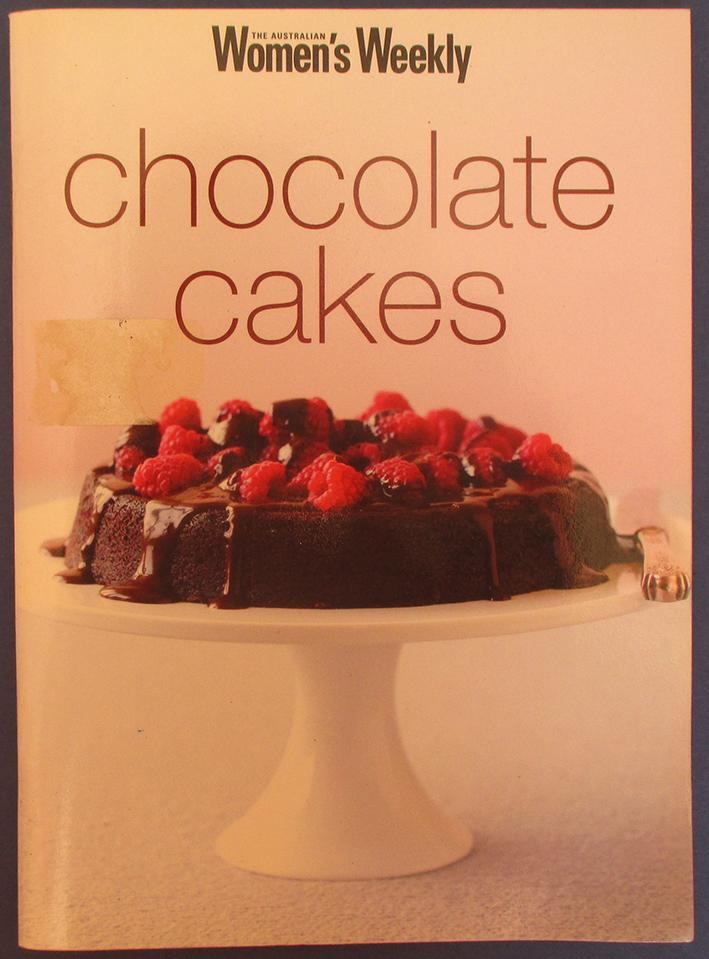 Chocolate Cakes (The Australian Women's Weekly) by Australian Women's ...