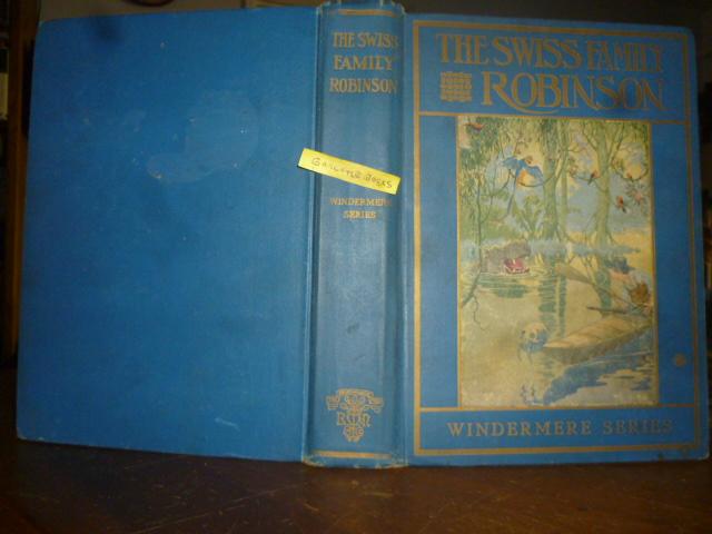 The Swiss Family Robinson or Adventures on a Desert Island (The ...