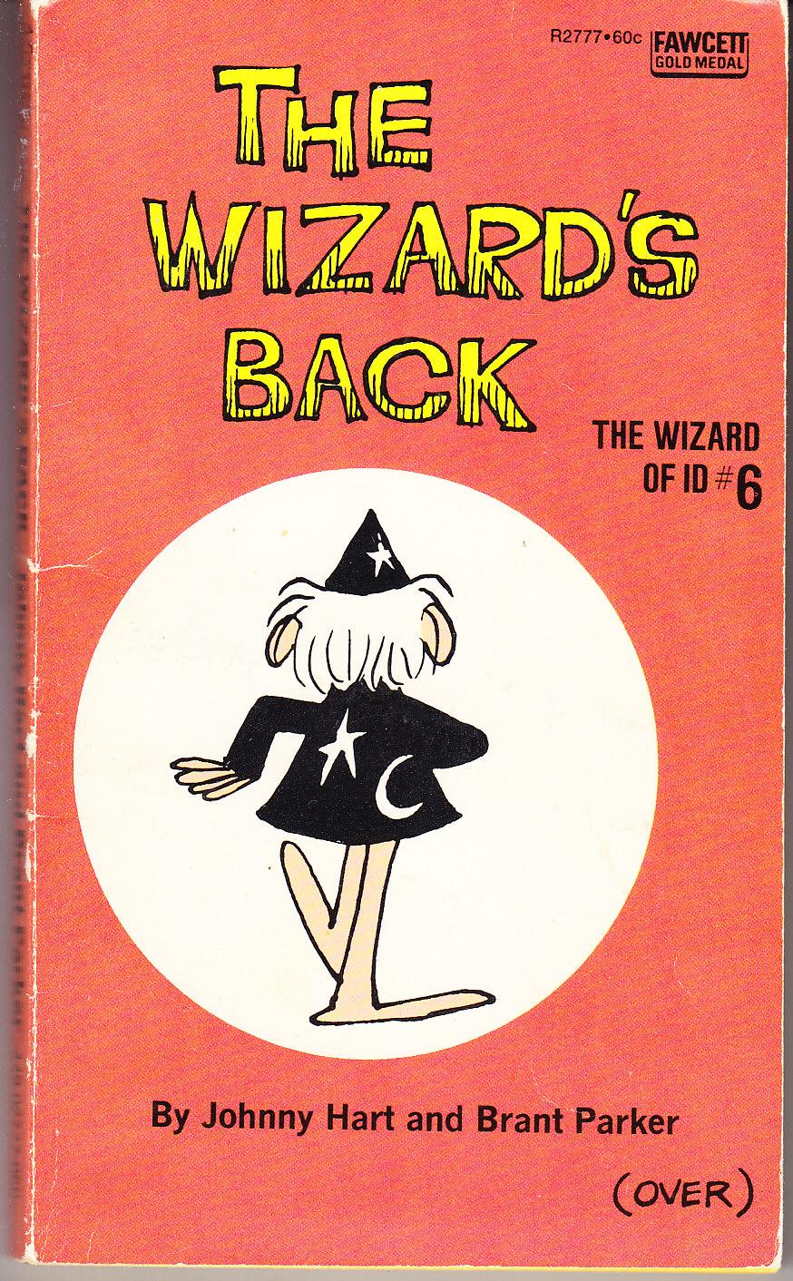 The Wizard of Id # 6: The Wizard's Back by Parker, Brant & Hart, Johnny ...