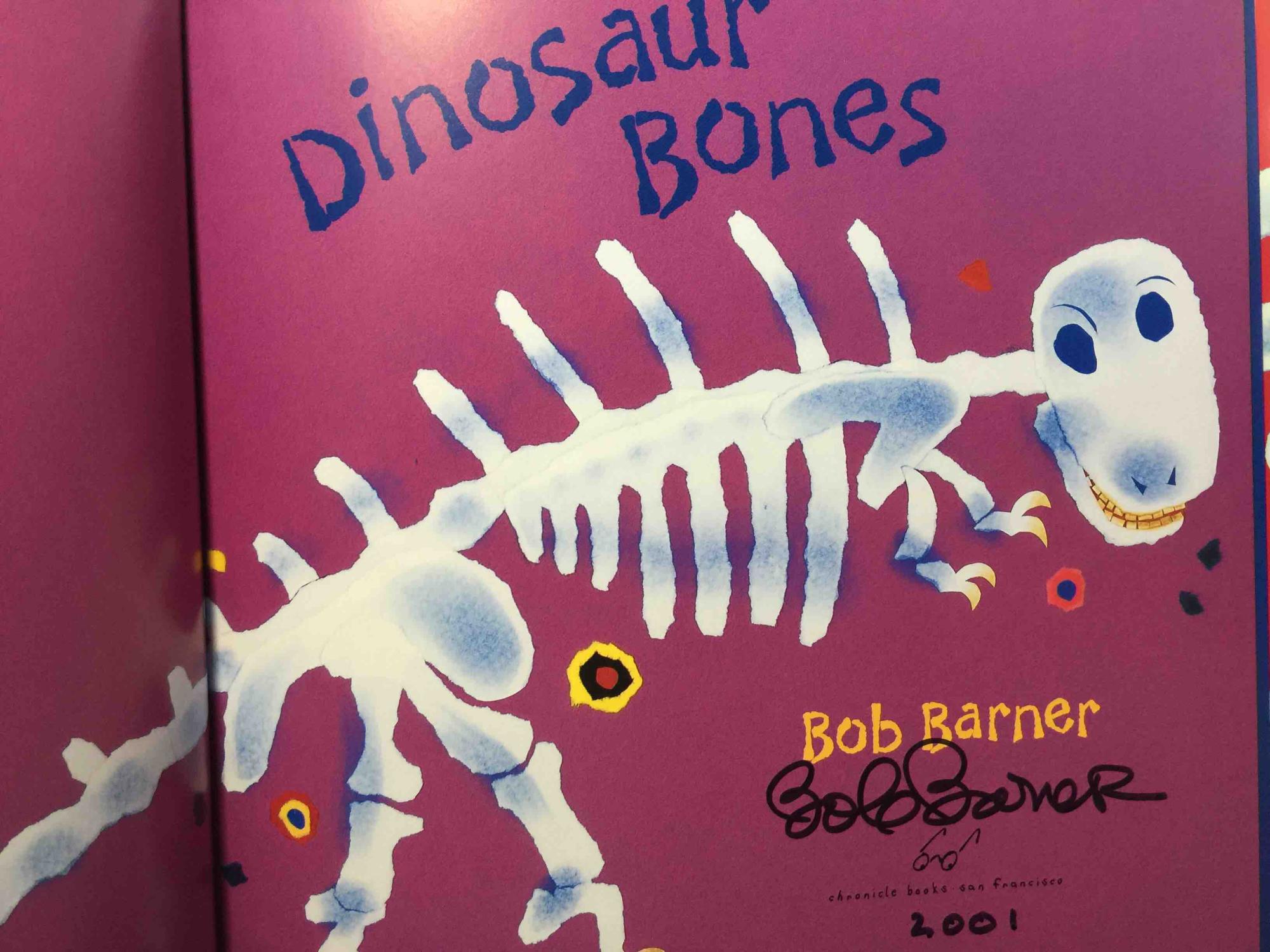 DINOSAUR BONES. by Barner, Bob.: FINE (2001) Signed by Author(s ...