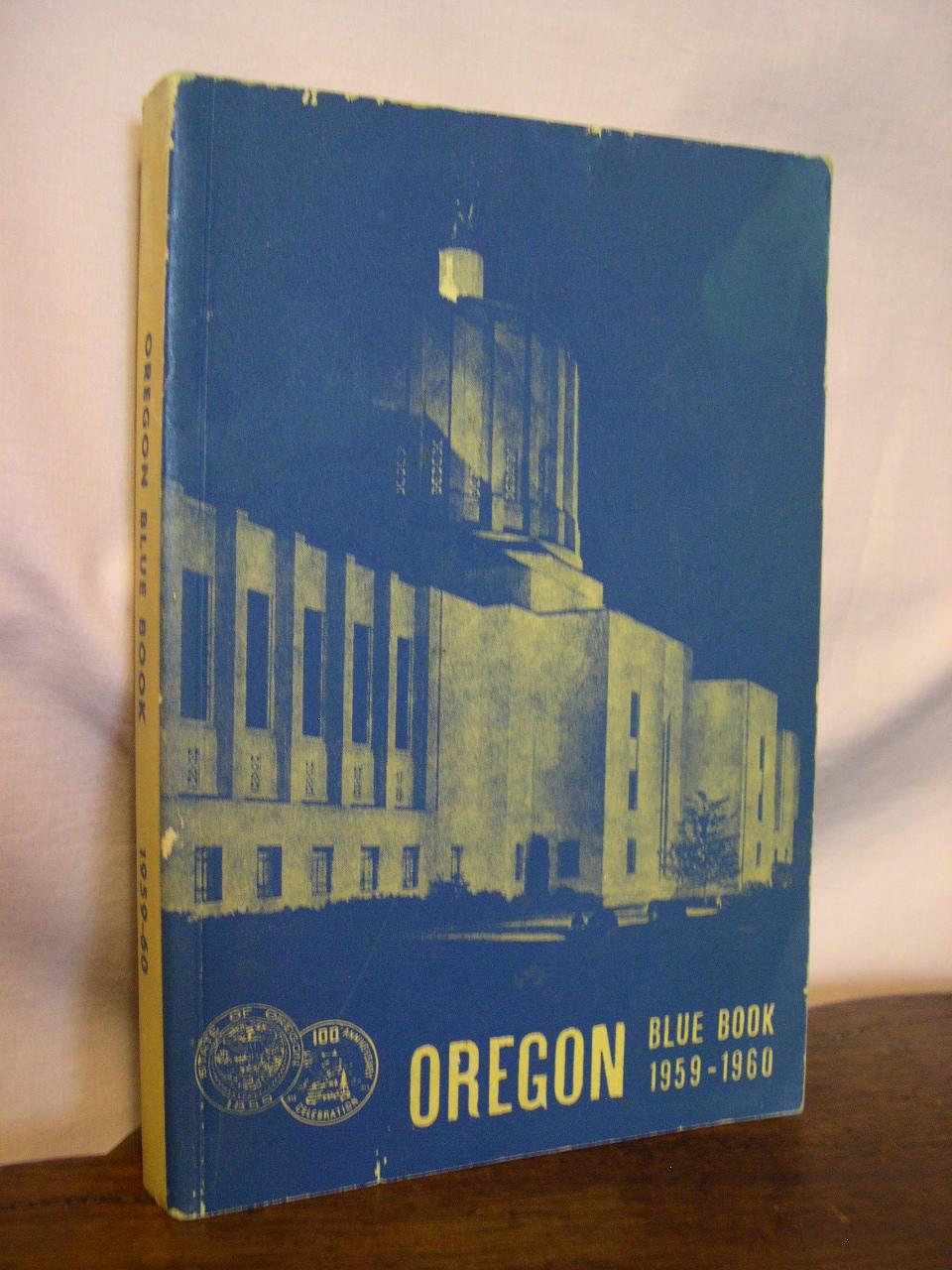 OREGON BLUE BOOK 1959-1960: Soft cover (1958) | Robert Gavora, Fine ...