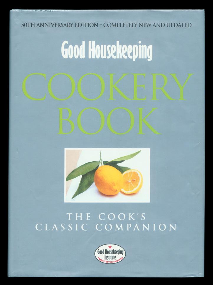 Good Housekeeping Cookery Book: The Cook's Classic Companion. by Good ...