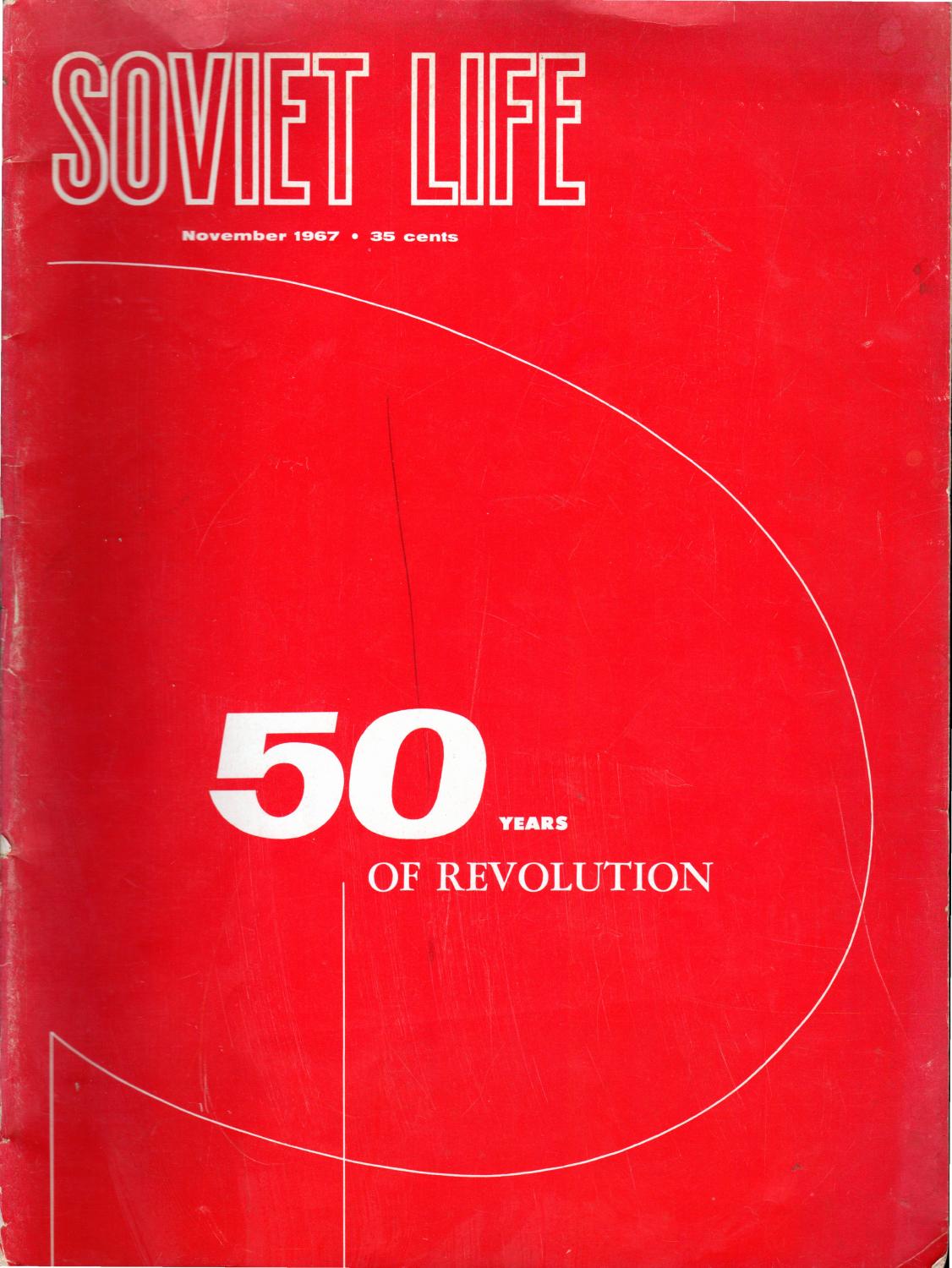 Soviet Life November 1967 No. 11 (134) by Isachenko, Georgi (Editor ...