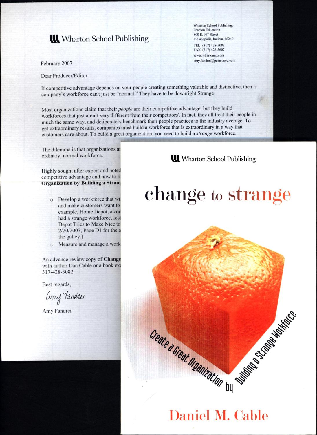 Change to Strange / Create a Great Organization by Building a Strange ...