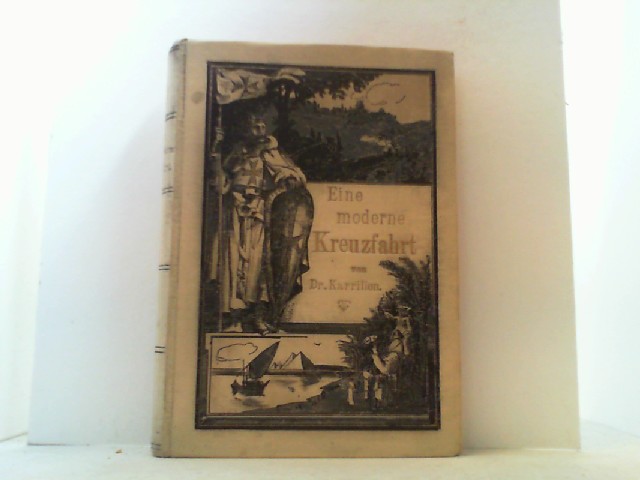 Eine Moderne Kreuzfahrt. de Karrillon,: (1900) | Antiquariat Uwe Berg