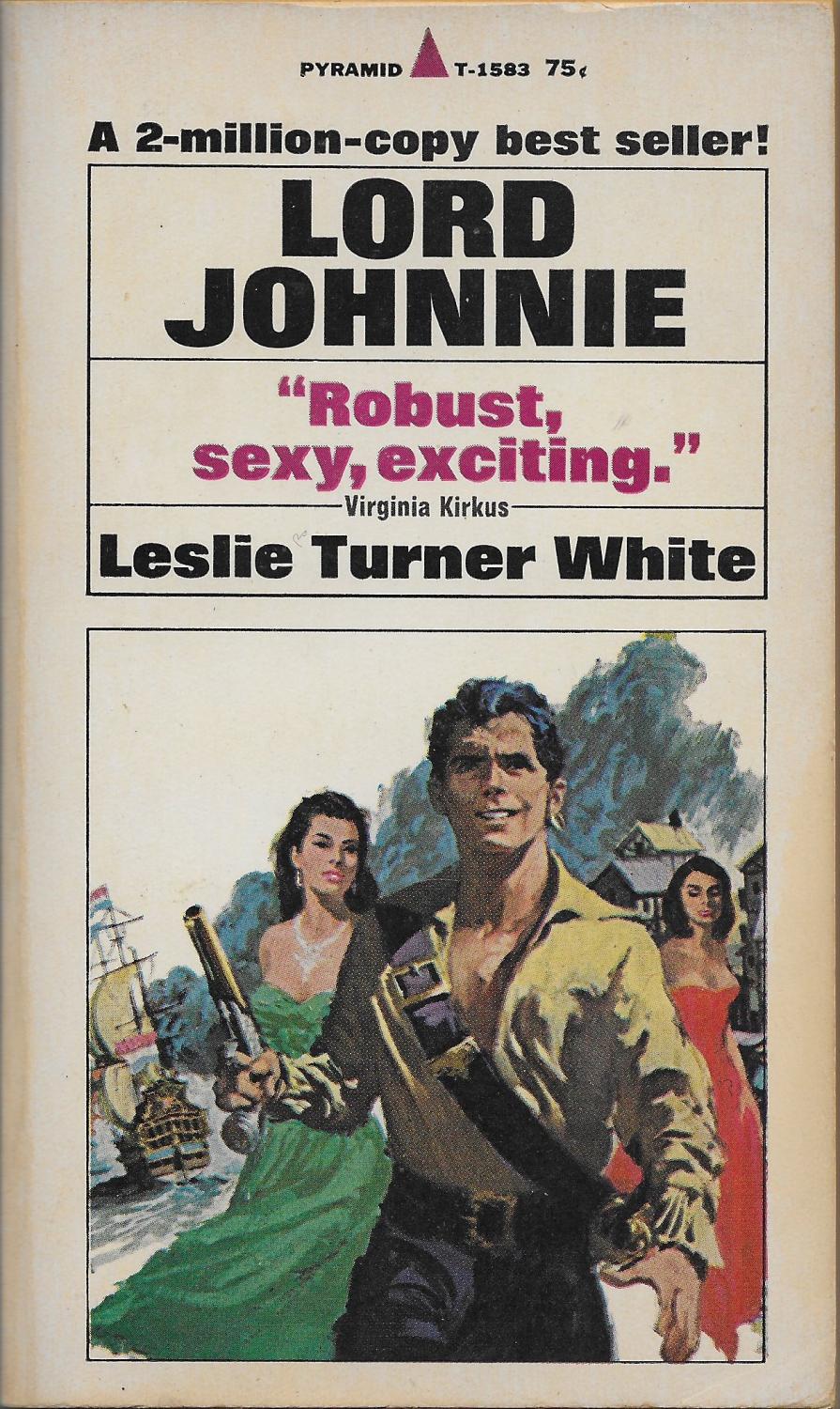 Lord Johnnie by Leslie Turner White: Very Good/Fine Mass Market ...