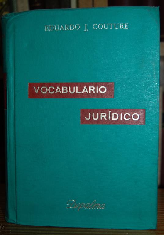 VOCABULARIO JURIDICO. Con especial referencia al derecho procesal ... VOCABULARIO JURIDICO. Con especial referencia al derecho procesal ...