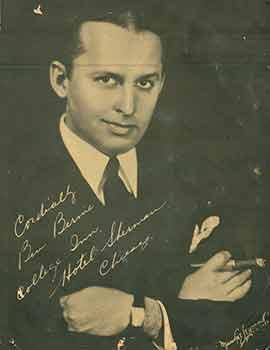 Ben Bernie. (Original Photograph). by Ben Bernie.: Signed by Author(s ...