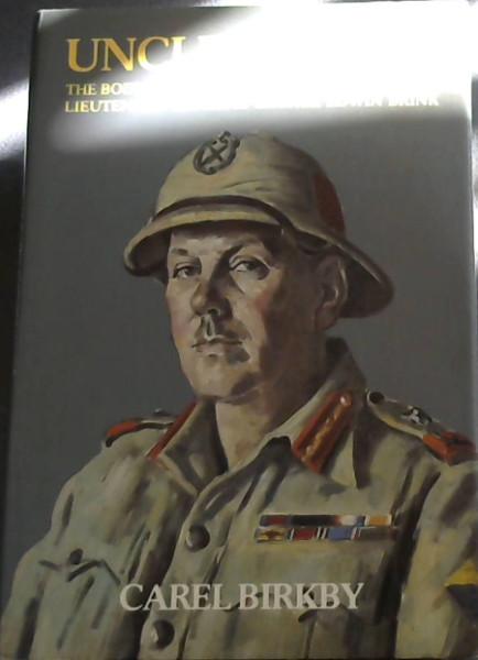 Uncle George: The Boer boyhood, letters, and battles of Lieutenant ...