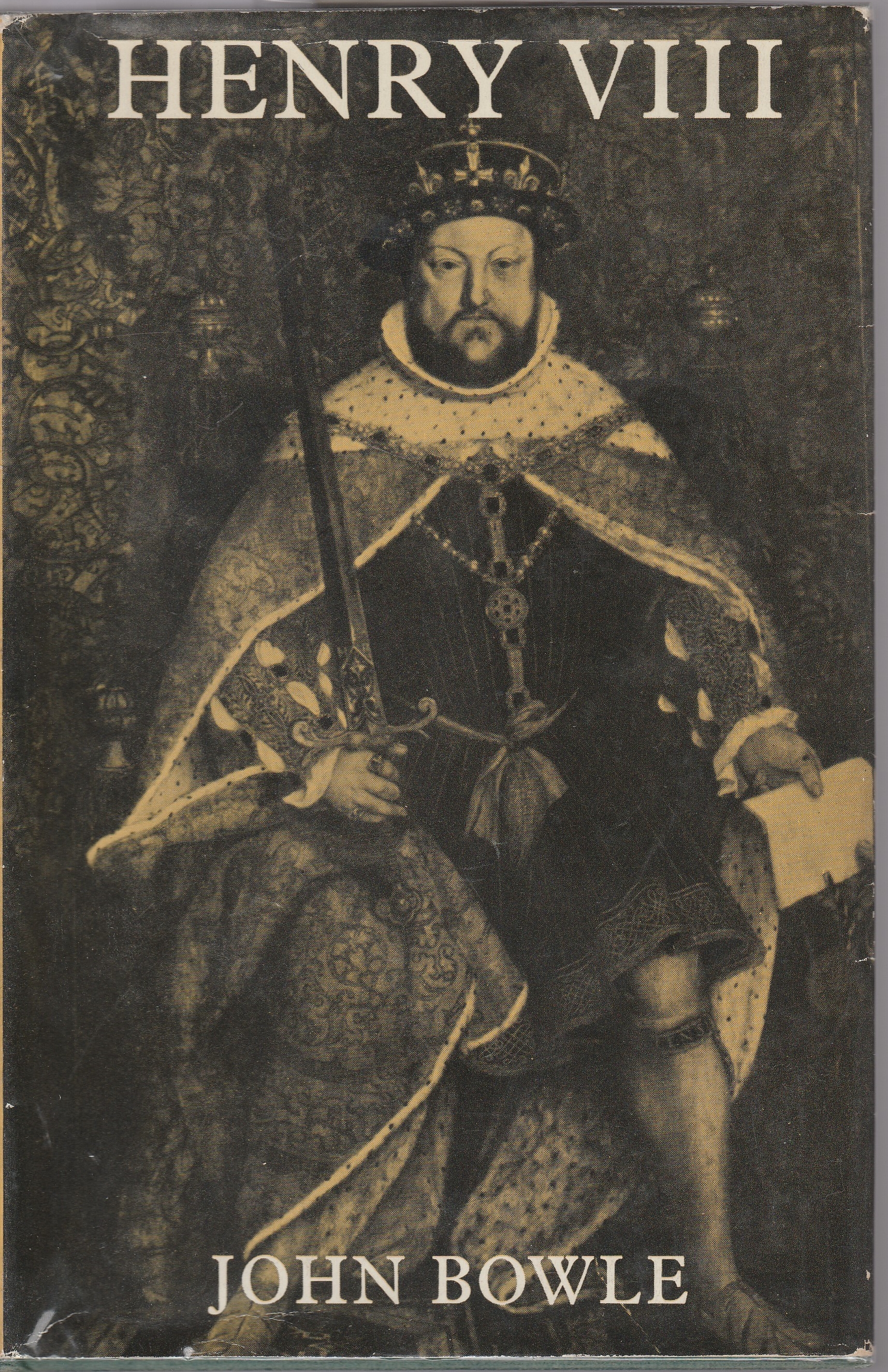 Henry VIII A Biography by John Bowle: Very Good Hardcover | Porcupine Books