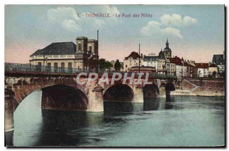 Carte Postale Ancienne Thionville Le Pont des Allies: Manuskript ... Carte Postale Ancienne Thionville Le Pont des Allies: Manuskript ...