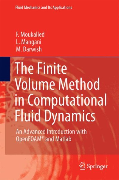 Finite Volume Method In Computational Fluid Dynamics An Advanced Introduction With Openfoam 5869