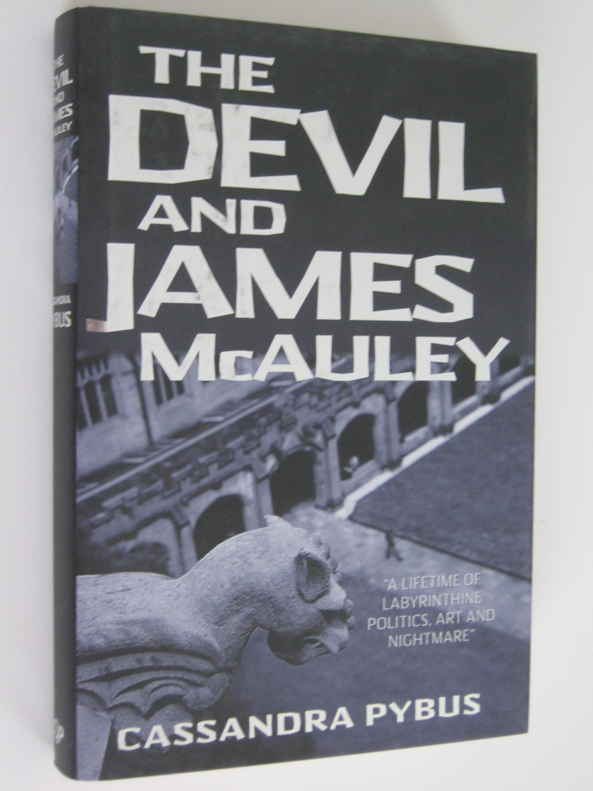 The Devil and James McAuley by Pybus, Cassandra: Very Good Hardcover ...
